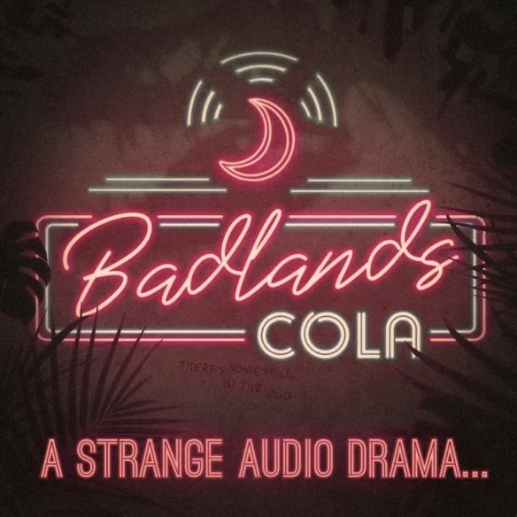 Badlands Cola The Podcast Directory Wiki Fandom
