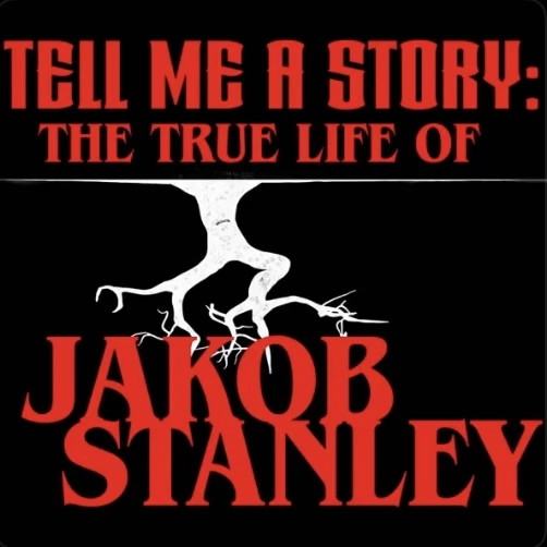 Tell Me a Story: The True Life of Jacob Stanley | The Podcast Directory Wiki | Fandom