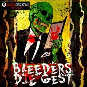 Bleeders DIEgest | The Podcast Directory Wiki | Fandom