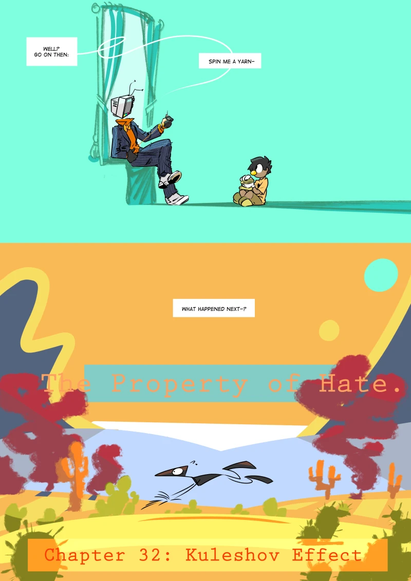 Chapter 32: Kuleshov Effect | The Property of Hate Wiki | Fandom