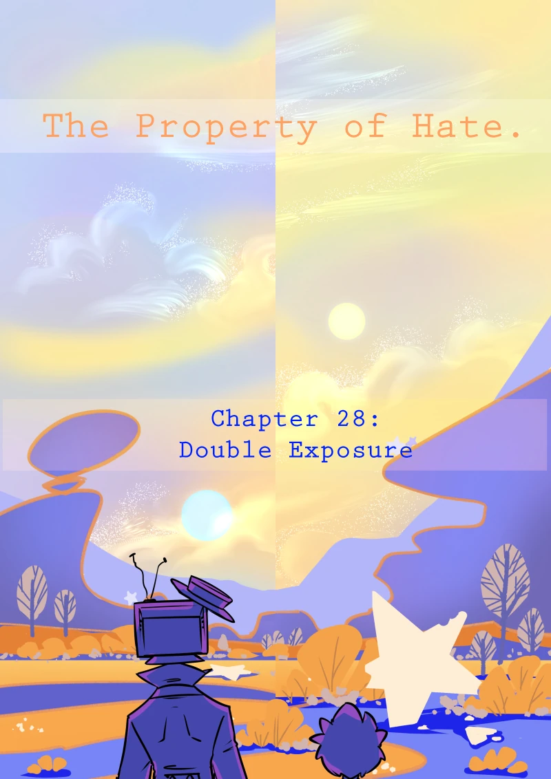 Chapter 28: Double Exposure | The Property of Hate Wiki | Fandom