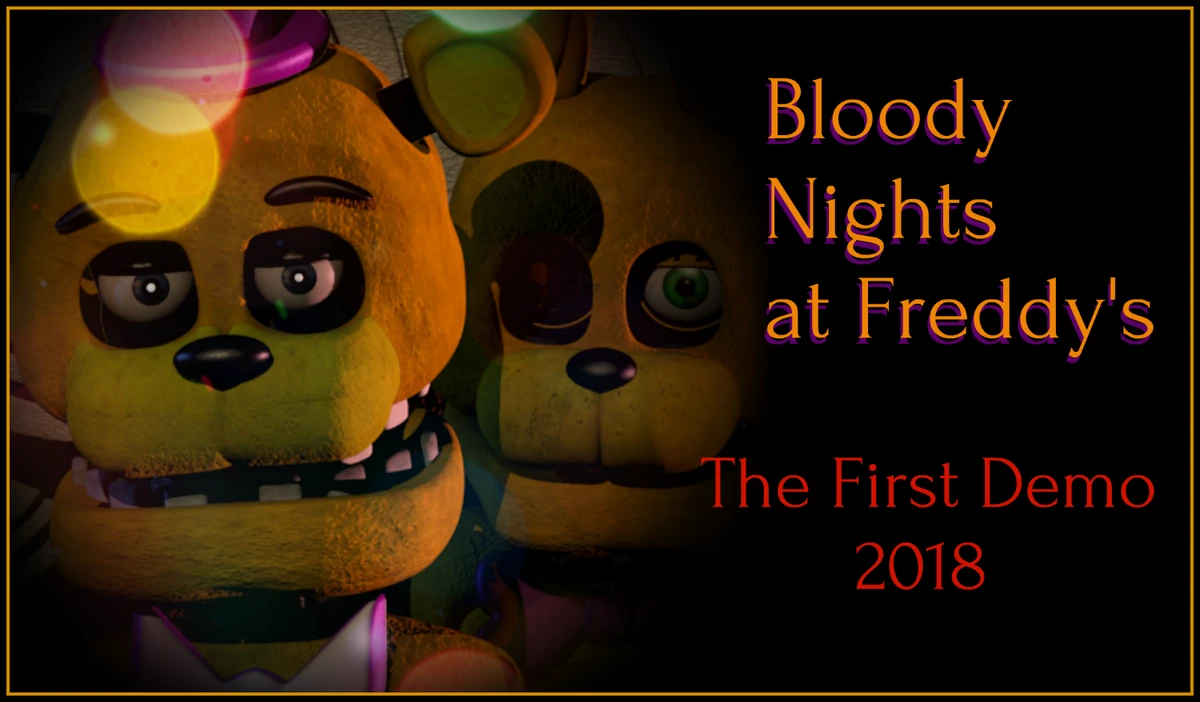 Bloody Nights at Freddy's (Demo) | The Return To Bloody Nights Wiki ...