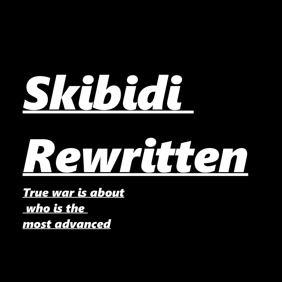 The Skibidi Rewritten series | The Rewrittenverse Wiki | Fandom