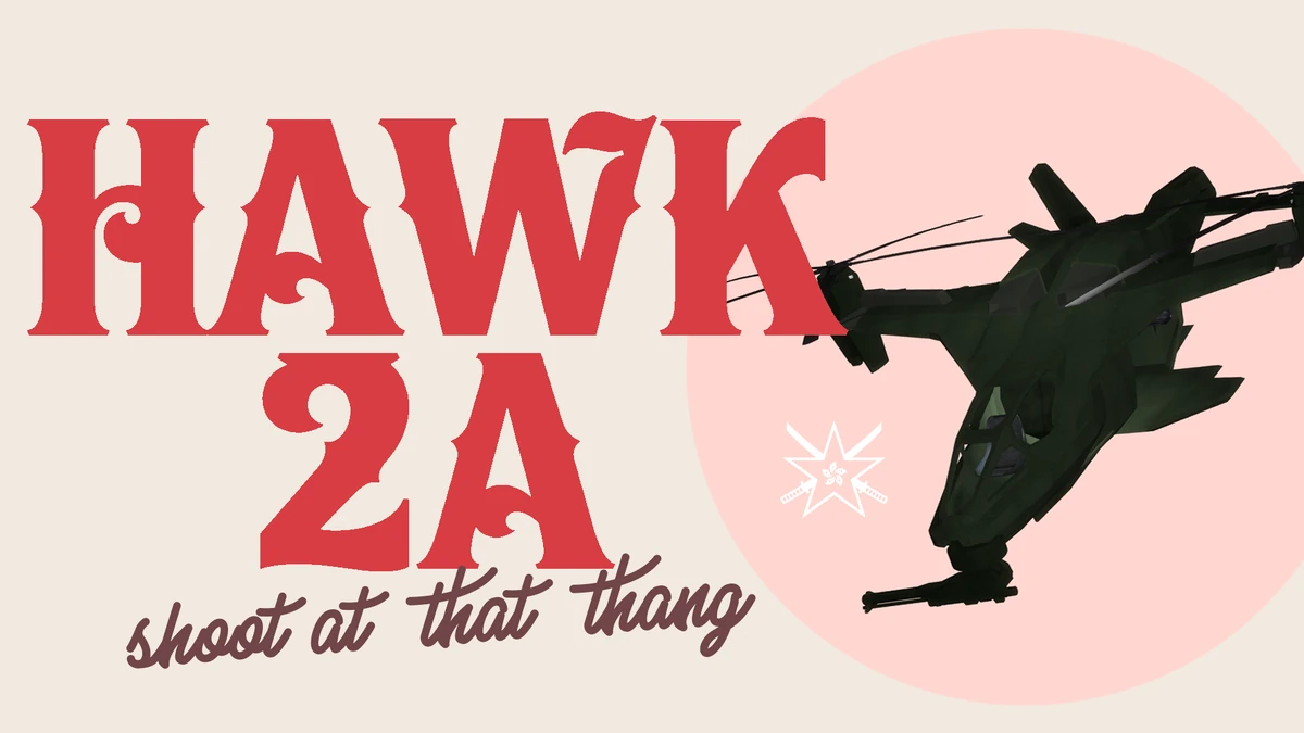 Hawk 2A | The RFAI Wikia | Fandom