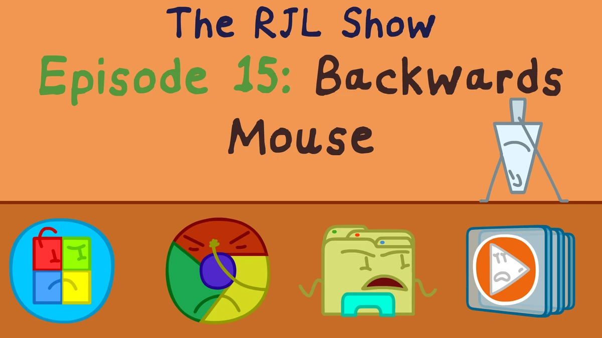 Backwards Mouse | The RJL Show Wiki | Fandom