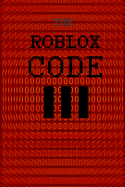 The ROBLOX Code (series) | The ROBLOX Code Wiki | Fandom