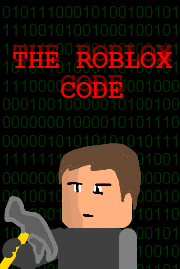 The ROBLOX Code (series) | The ROBLOX Code Wiki | Fandom