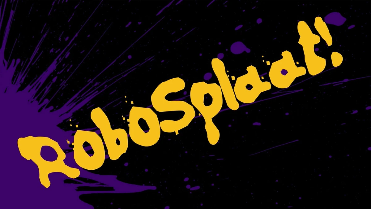 RoboSplaat! | The RoboSplaat Ultimate Wiki | Fandom
