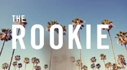 The Rookie title cards | The Rookie Wiki | Fandom