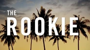 The Rookie title cards | The Rookie Wiki | Fandom