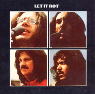 Let It Rot (album) | The Rutles Wikia | Fandom
