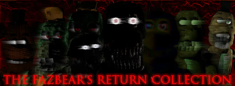 The Fazbear's Return Remastered Collection | The Sea Shift at Austin's ... The Fazbear's Return Remastered Collection | The Sea Shift at Austin's ...