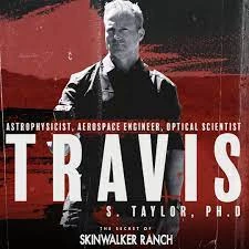 Travis Taylor | The Secret of Skinwalker Ranch Wiki | Fandom