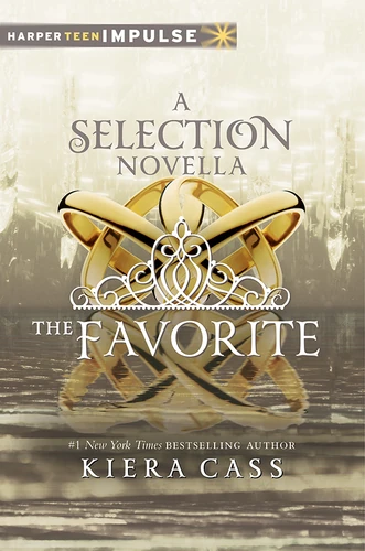 The Favorite | The Selection Series Wiki | Fandom