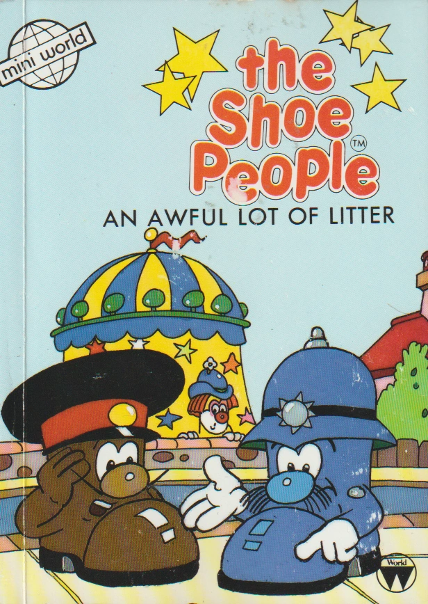 An Awful Lot of Litter | The Shoe People Wiki | Fandom