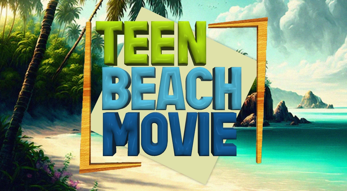 Teen Beach Movie | The Archived Side Hustles ORG Wiki | Fandom