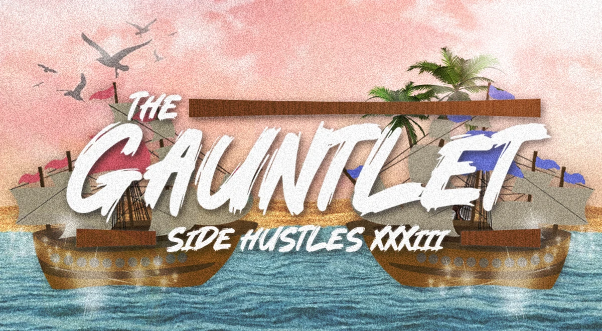The Gauntlet | The Archived Side Hustles ORG Wiki | Fandom
