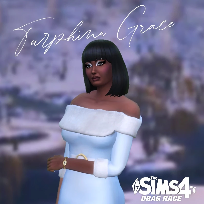 Turphina Grace | The Sims 4’s Drag Race Wiki | Fandom