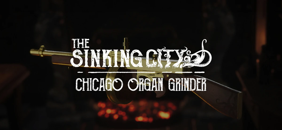 Chicago Organ Grinder (DLC) | The Sinking City Wiki | Fandom