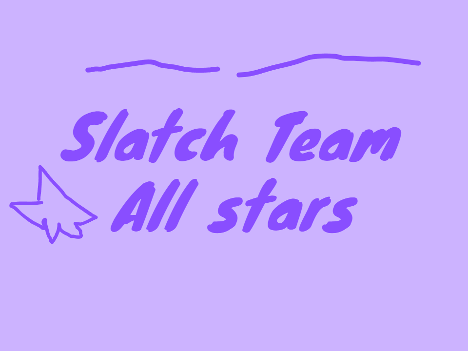 Slatch Team: All stars | The Slatch Team Wiki | Fandom