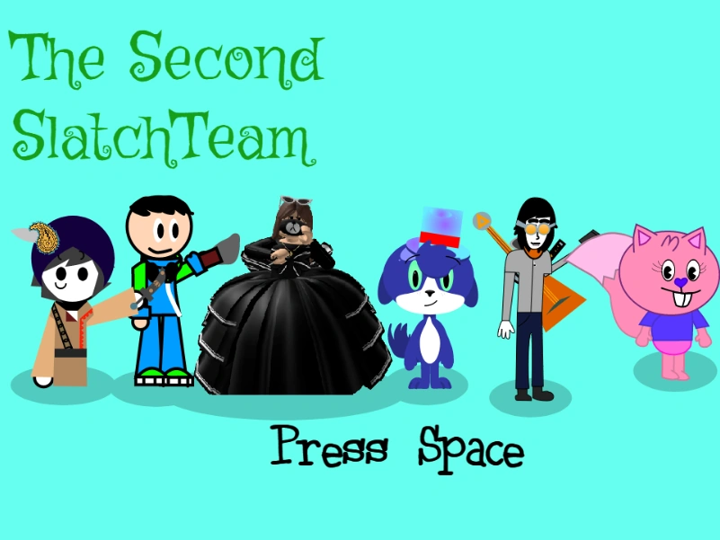 The Second SlatchTeam | The Slatch Team Wiki | Fandom