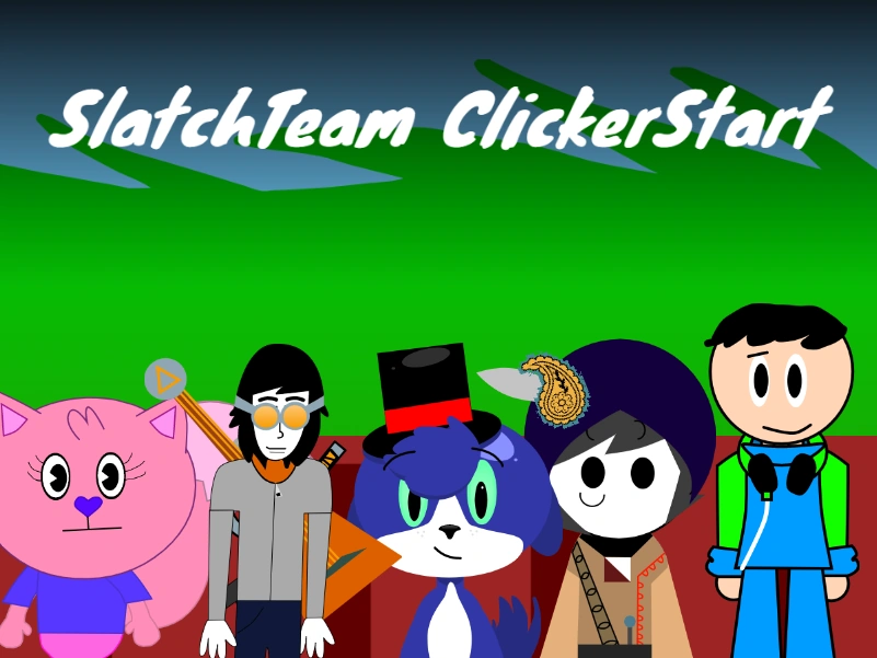 SlatchTeam ClickerStart | The Slatch Team Wiki | Fandom