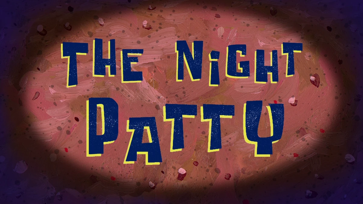 The Night Patty | The SpongeBob Halloween Wiki | Fandom