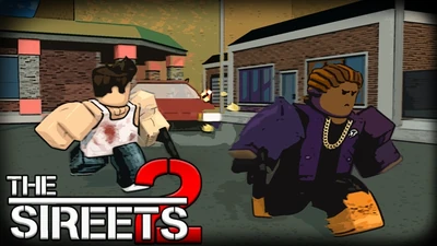 The Streets 2 | The Streets Roblox Wiki | Fandom