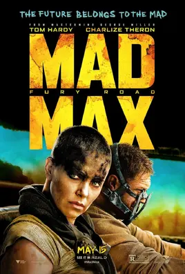 Mad Max: Fury Road | The Strong And True Stand Wiki | Fandom