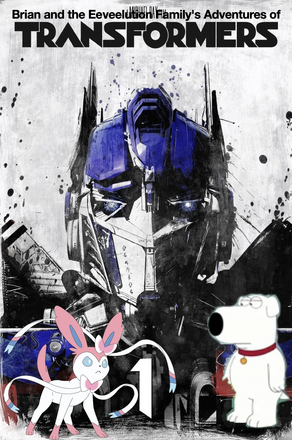 Brian and the Eeveelution Family's Adventures of Transformers | The ...