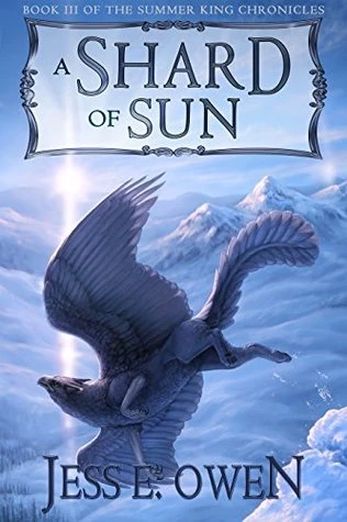A Shard of Sun | The Summer King Chronicles Wiki | Fandom