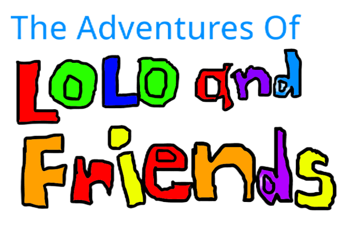 The Adventures of Lolo and Friends | The Super Fandub & Dubbings Wiki | Fandom