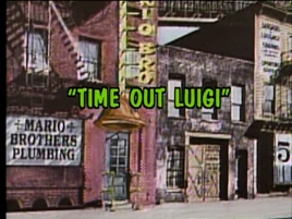 Time Out Luigi/transcript | The Super Mario Bros. Cartoon Wiki | Fandom