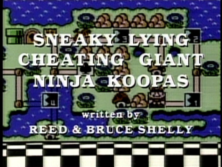 Sneaky Lying Cheating Giant Ninja Koopas/transcript | The Super Mario ...