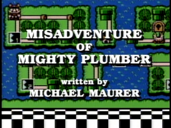 Misadventure of Mighty Plumber/transcript | The Super Mario Bros ...