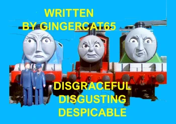 Disgraceful, Disgusting, Despicable | The Tales of Sodor Shorts Wiki ...