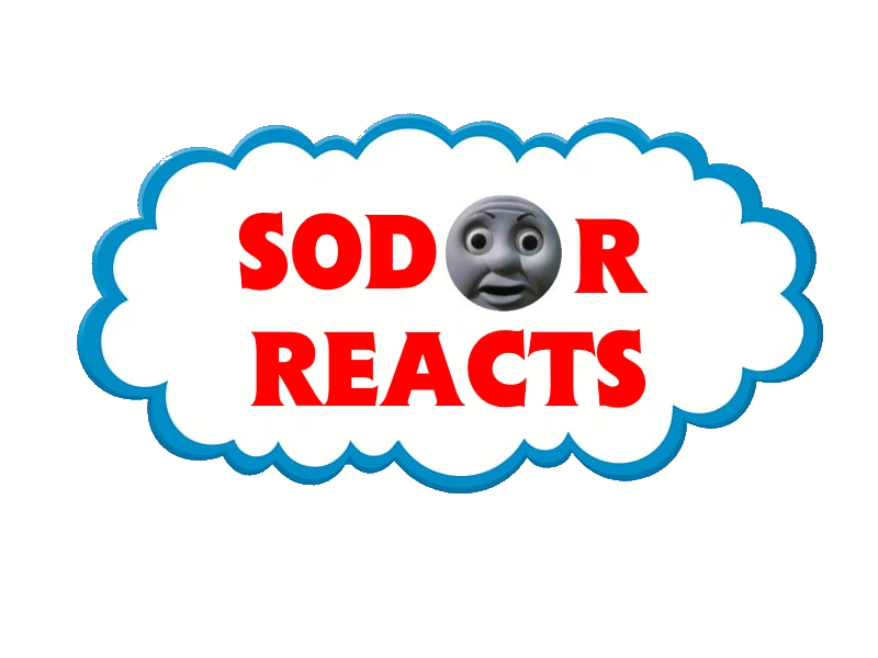 Sodor Reacts | The Tales of Sodor Shorts Wiki | Fandom