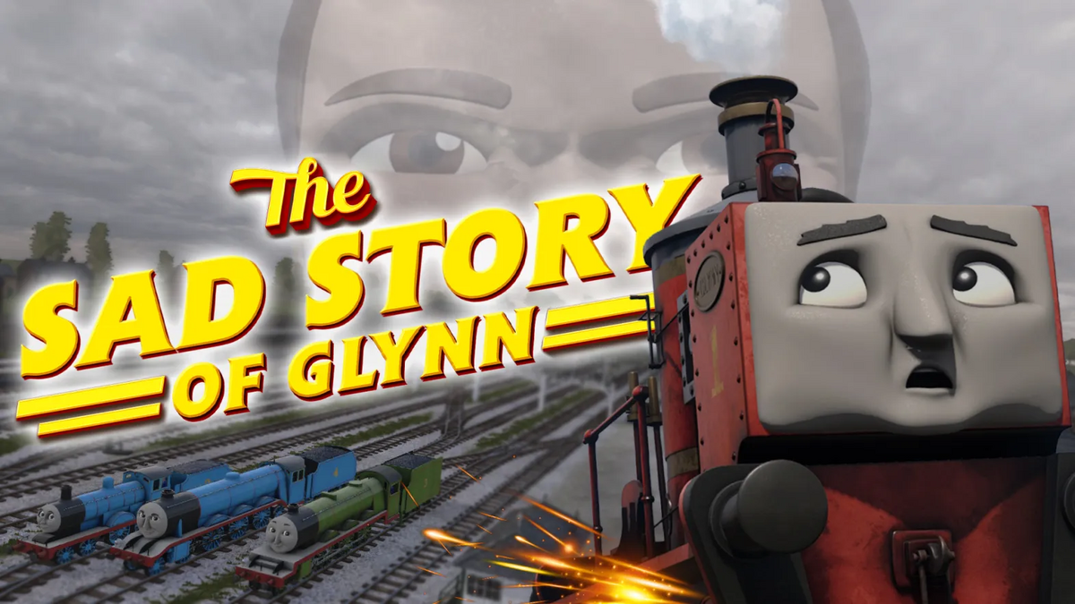 The Sad Story Of Glynn The Tales Of Thomas And His Friends Wiki Fandom