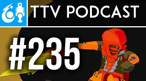 The TTV Podcast - 235 | The TTV Wiki | Fandom