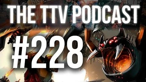 The TTV Podcast - 228 | The TTV Wiki | Fandom