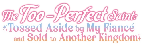 The Too-Perfect Saint/Gallery | The Too-Perfect Saint Wiki | Fandom