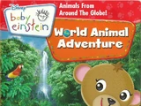 Category:World Animal Adventure | The True Baby Einstein Wiki | Fandom