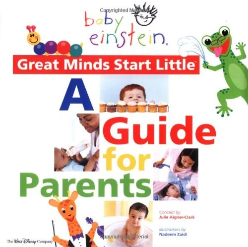 Great Minds Start Little: A Guide for Parents | The True Baby Einstein ...
