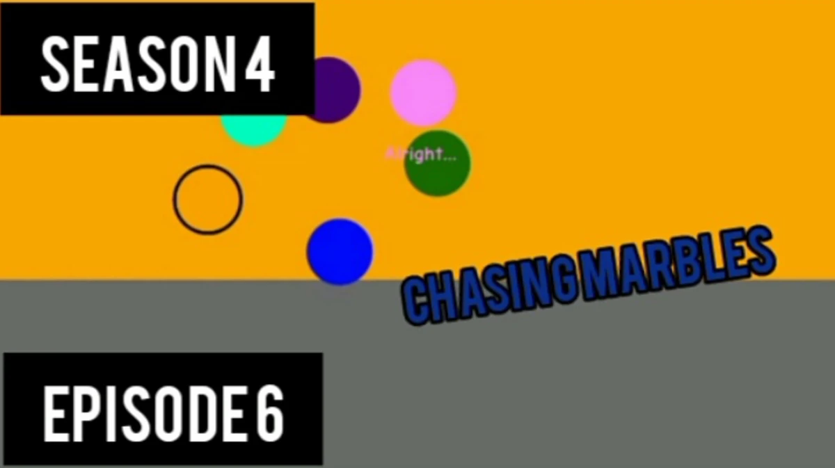 Chasing Marbles | The Twin Brothers Wiki | Fandom