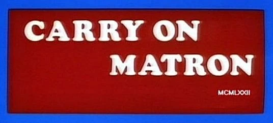 Carry On Matron | The Ultimate British Classic Comedy Wiki | Fandom