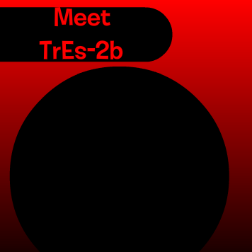 Meet TrEs-2b | The Universe of The Universe Wiki | Fandom