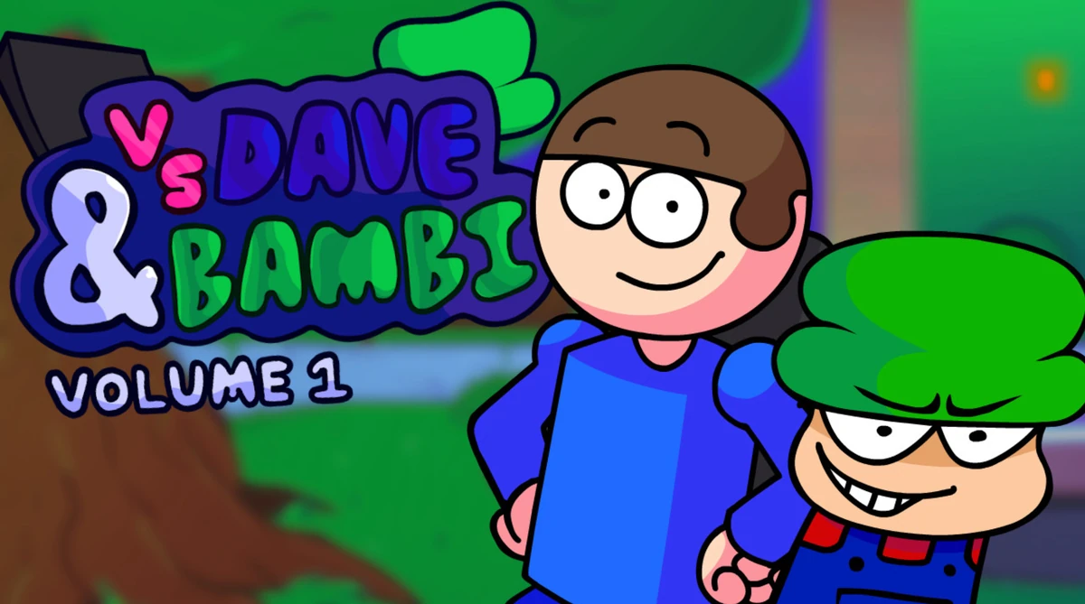 Volume 1 | The Unoffical Dave and Bambi Wiki | Fandom