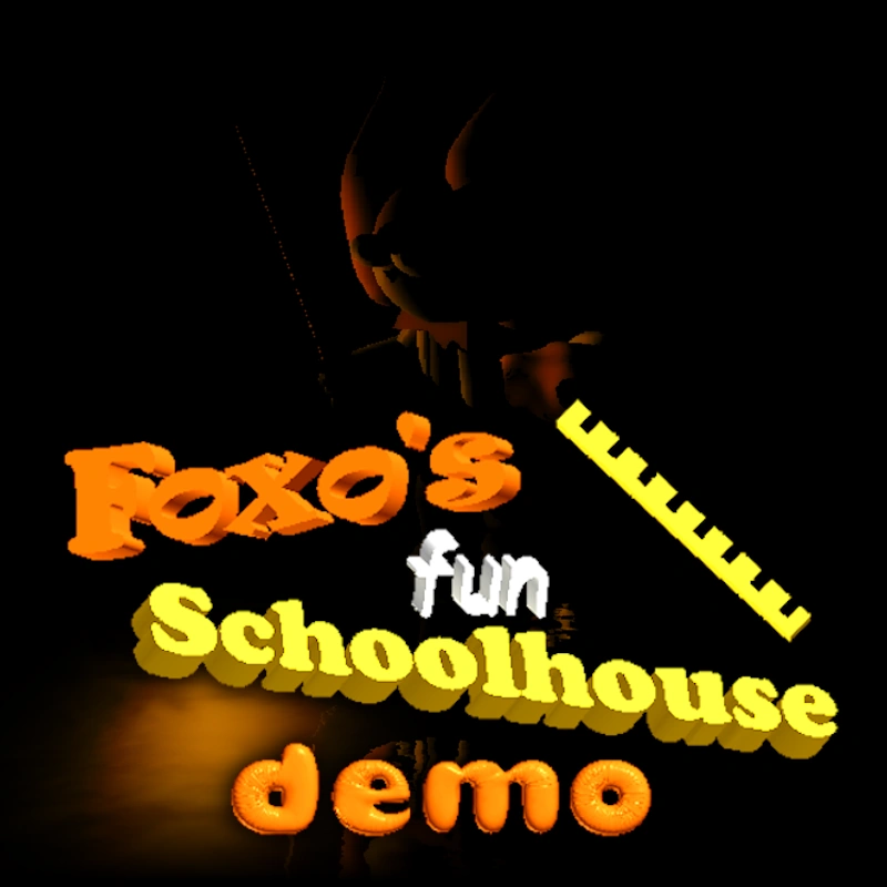 Foxo's Fun Schoolhouse Demo | The Unofficially Official Foxo Wiki | Fandom