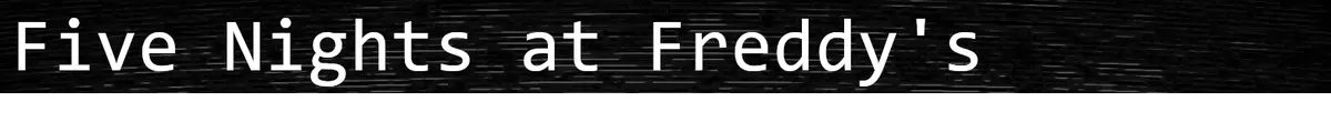 Five Nights at Freddy's | The Untitled Freddy Files Wiki | Fandom