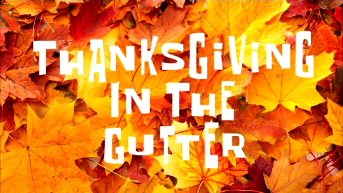 Thanksgiving in the Gutter | The Webkinz Show! Wiki | Fandom